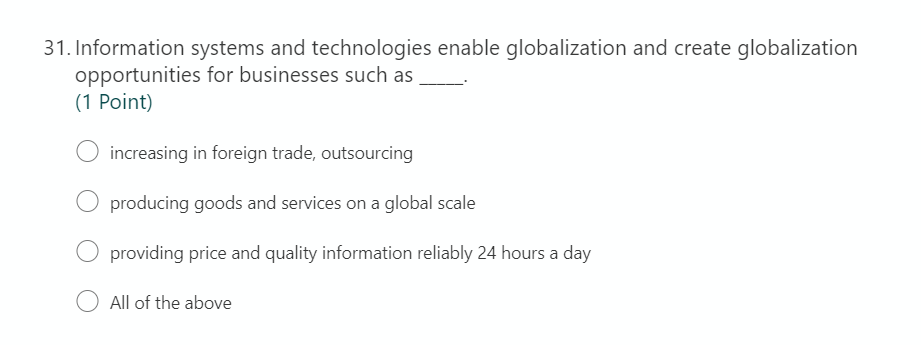 Solved 31. Information systems and technologies enable | Chegg.com