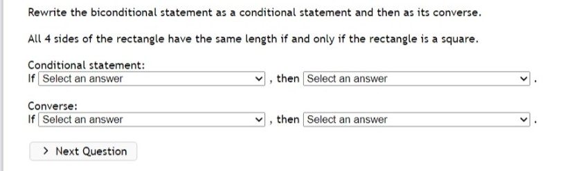 Rewrite The Biconditional Statement As A Conditional