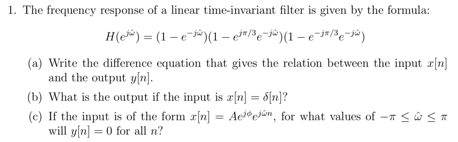 Solved The frequency response of ﻿a linear time-invariant | Chegg.com