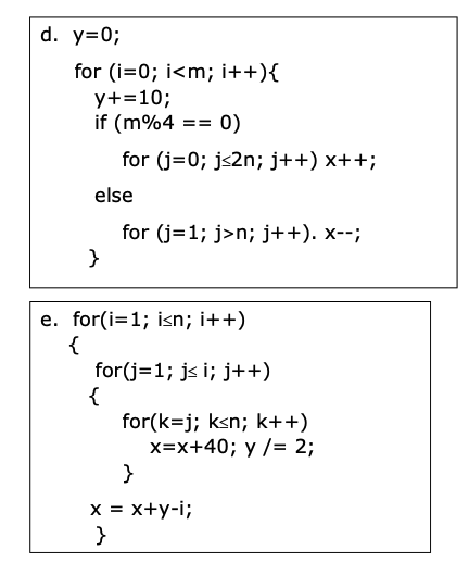 Solved (20pts) For the code snippets below, find time and | Chegg.com