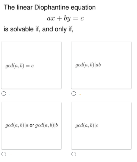 Solved The linear Diophantine equation ax + by = c is | Chegg.com