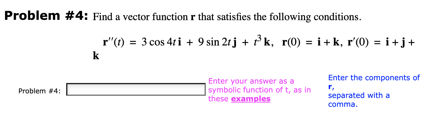 Solved Problem #4: Find a vector function r that satisfies | Chegg.com