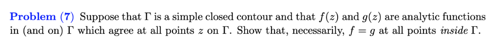 Solved Problem (7) Suppose that Γ is a simple closed contour | Chegg.com