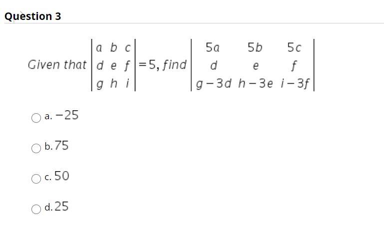 Solved Question 3 a b c 5a 5b 50 Given that d e f =5, find d | Chegg.com