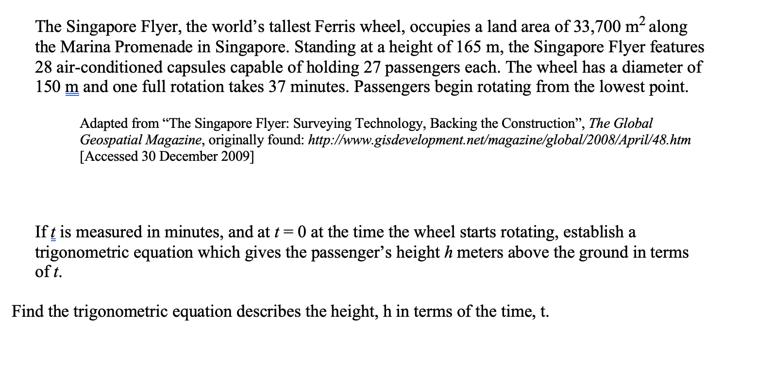 Solved The Singapore Flyer, the world's tallest Ferris | Chegg.com