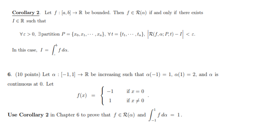 Solved Corollary 2 Let F [a B] R Be Bounded Then F
