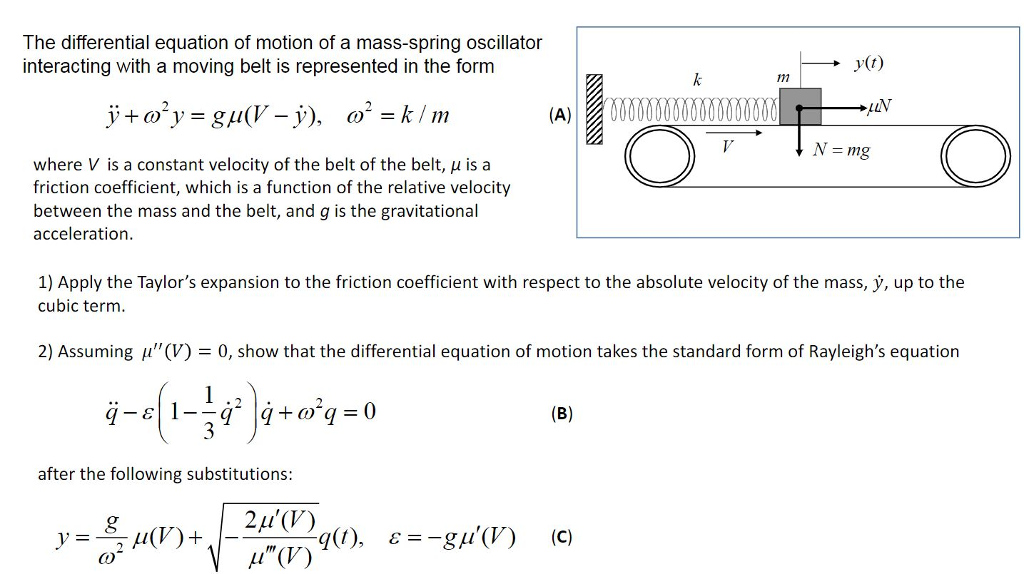 Solved The differential equation of motion of a mass-spring | Chegg.com