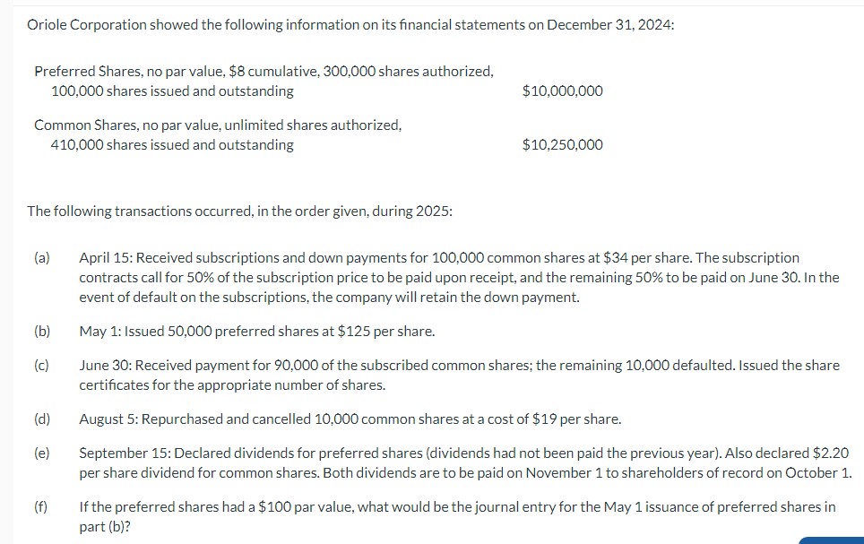 Solved Oriole Corporation showed the following information | Chegg.com