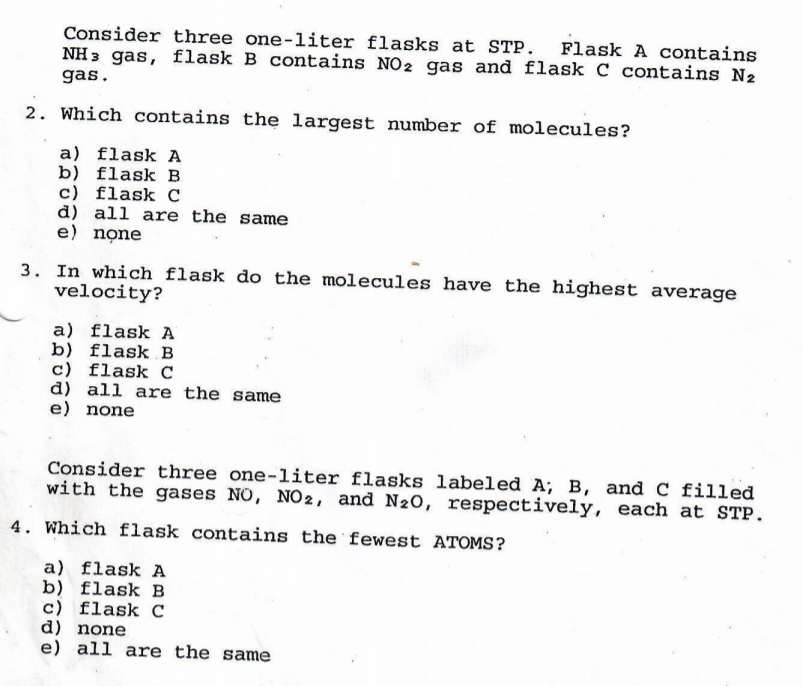 Solved Consider three one-liter flasks at STP. Flask A | Chegg.com
