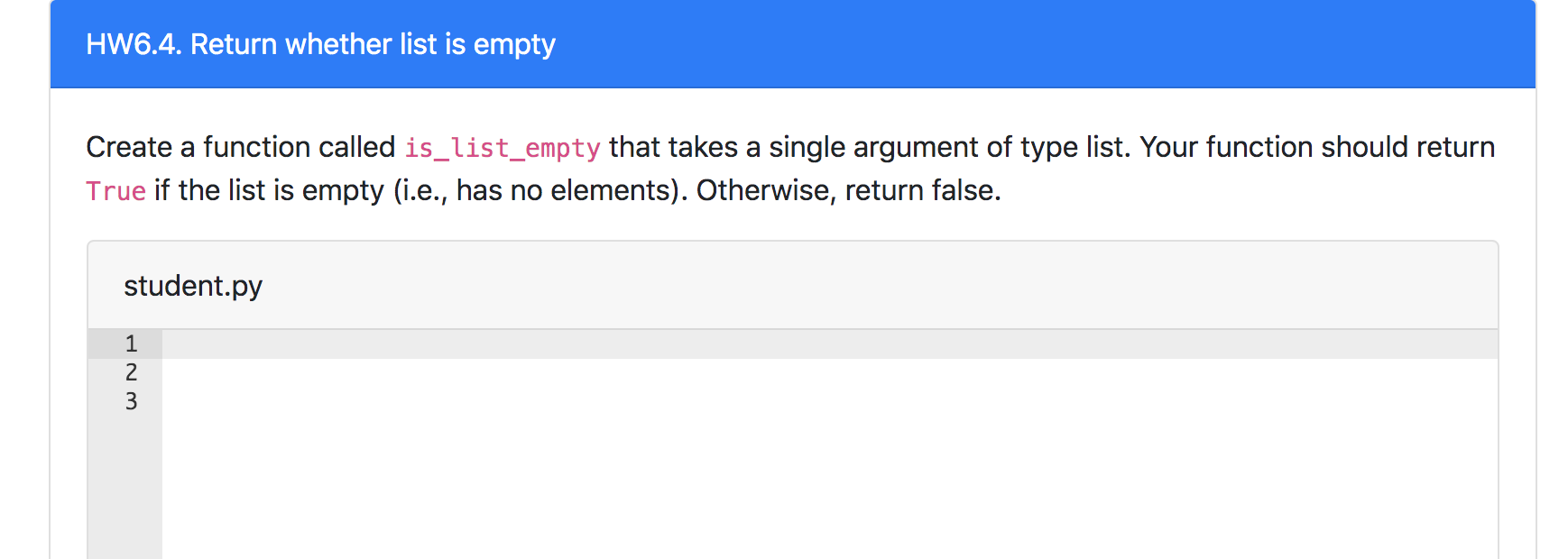 Solved HW6.4. Return whether list is empty Create a function | Chegg.com