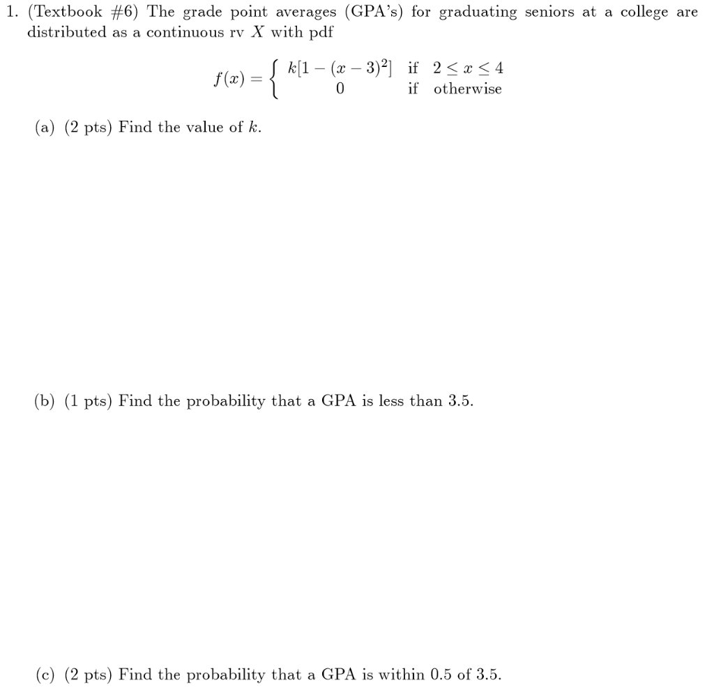 Solved 1. (Textbook #6) The grade point averages (GPA's) for | Chegg.com