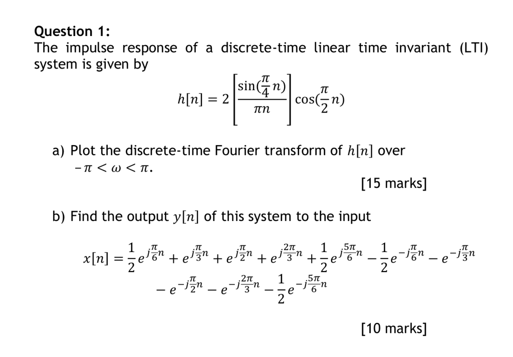 Solved Question 1: The impulse response of a discrete-time | Chegg.com