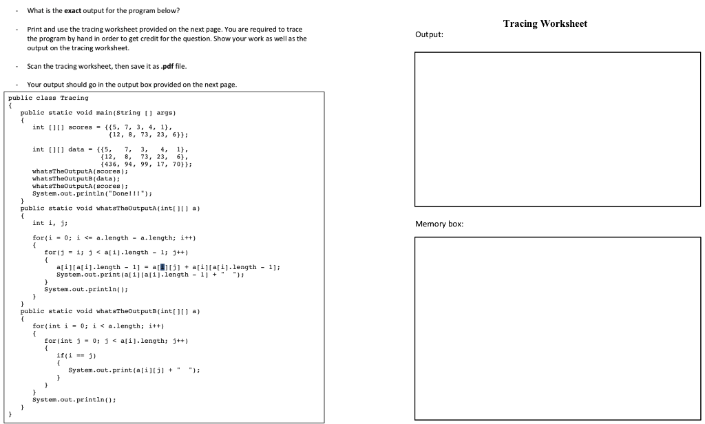 Solved What Is The Exact Output For The Program Below