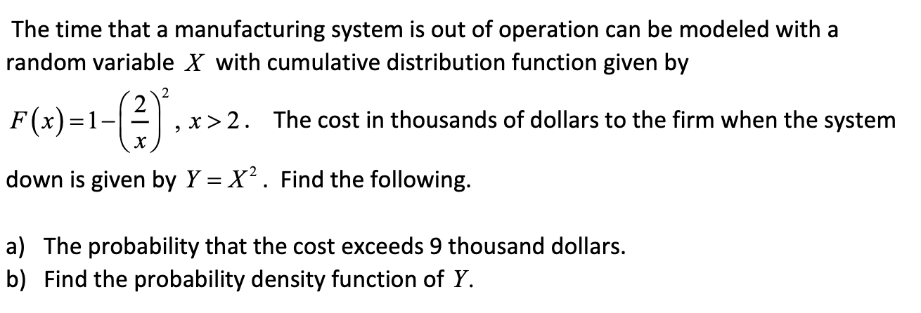 Solved The time that a manufacturing system is out of | Chegg.com