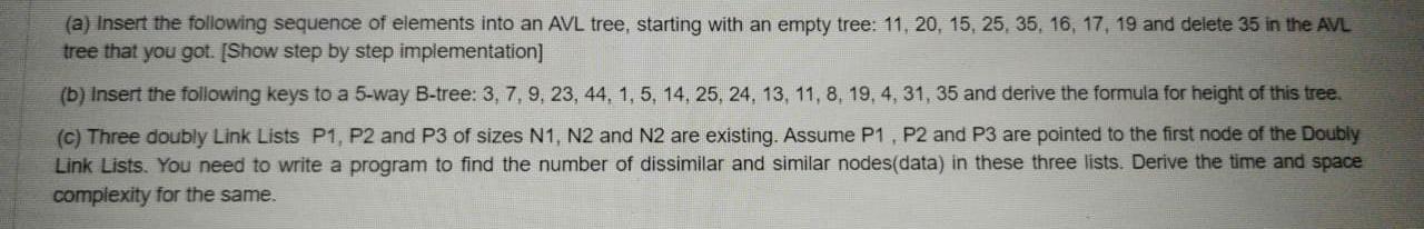 Solved (a) Insert the following sequence of elements into an | Chegg.com
