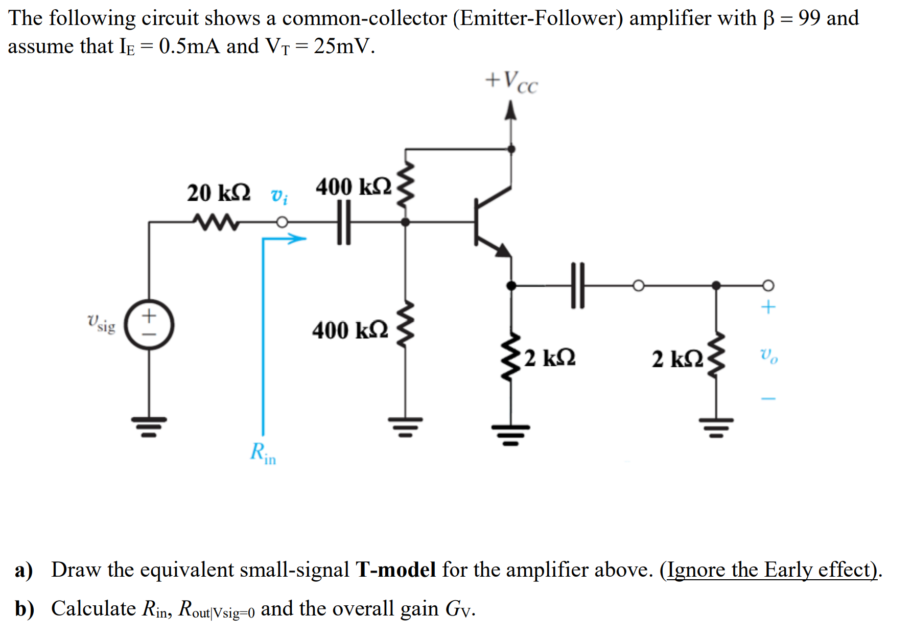 Solved The following circuit shows a common-collector | Chegg.com