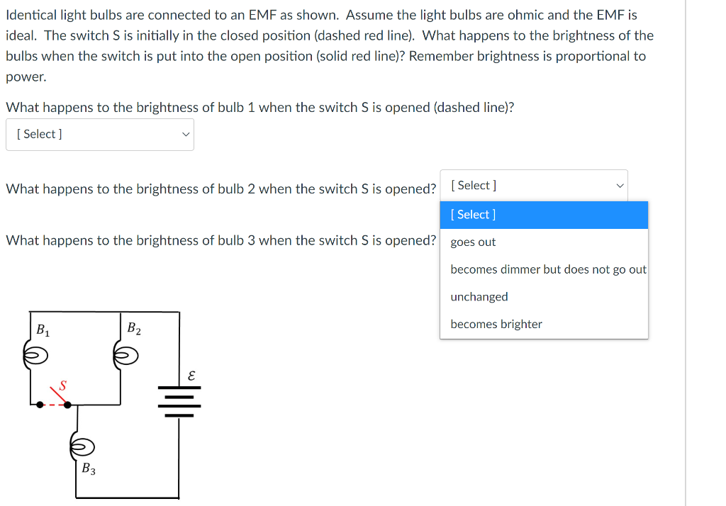 Solved Identical light bulbs are connected to an EMF as | Chegg.com