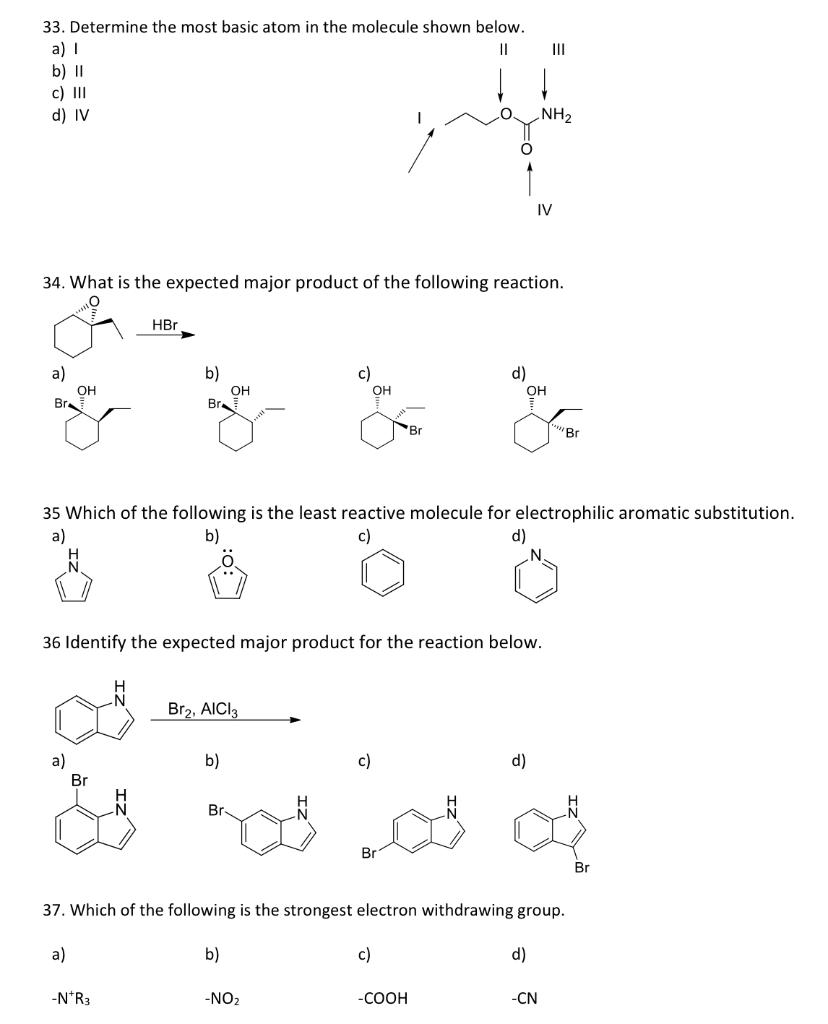 Solved 33. Determine the most basic atom in the molecule | Chegg.com