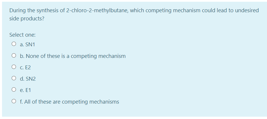 Solved During the synthesis of 2-chloro-2-methylbutane, | Chegg.com