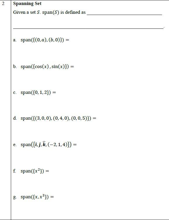 Solved 2 Spanning Set Given a set S. span(S) is defined as | Chegg.com