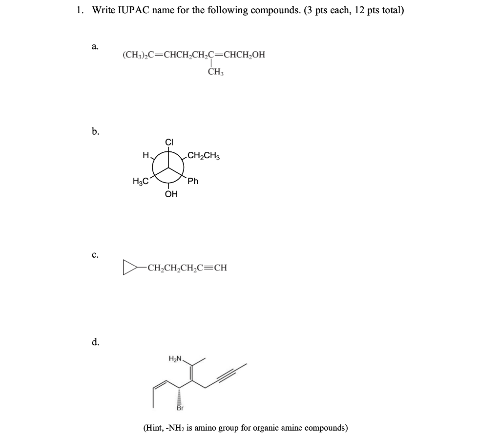 Solved Write Iupac Name For The Following Compounds 3 Pts