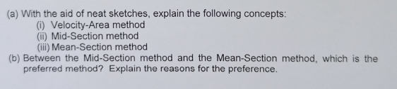Solved (a) With the aid of neat sketches, explain the | Chegg.com