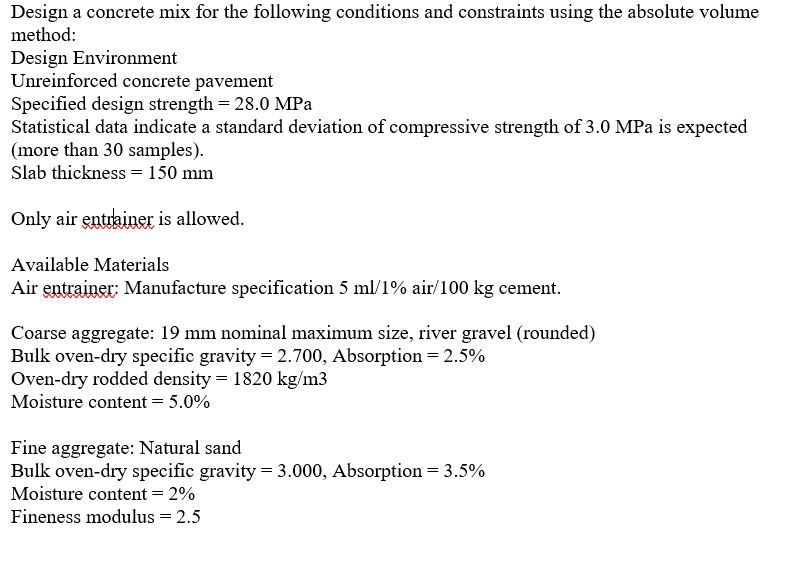 Solved Design a concrete mix for the following conditions | Chegg.com