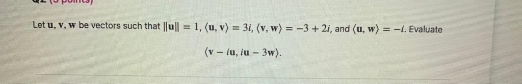 Solved Let u,v,w be vectors such that | Chegg.com