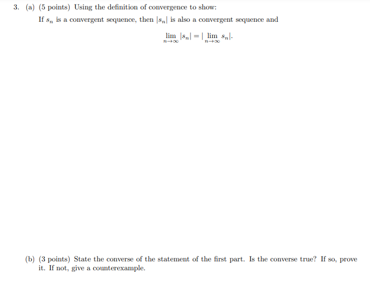 Solved 3. (a) (5 points) Using the definition of convergence | Chegg.com