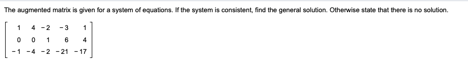 Solved The augmented matrix is given for a system of | Chegg.com