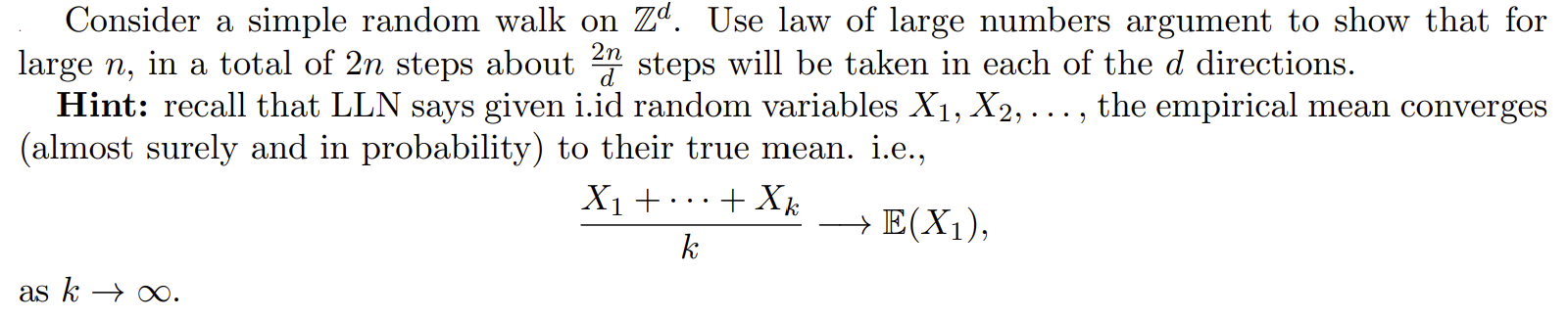 Solved Consider a simple random walk on Zd. Use law of large | Chegg.com