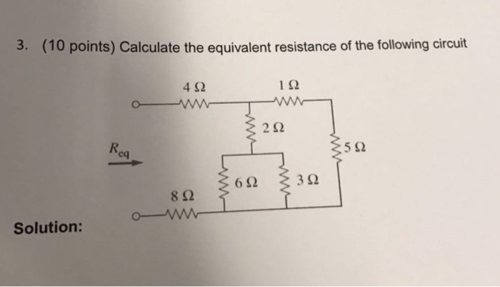 Solved Calculate the equivalent resistance of the following | Chegg.com