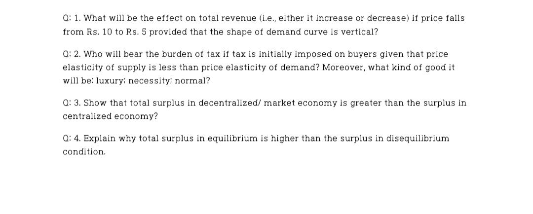 Solved Q: 1. What will be the effect on total revenue (i.e., | Chegg.com