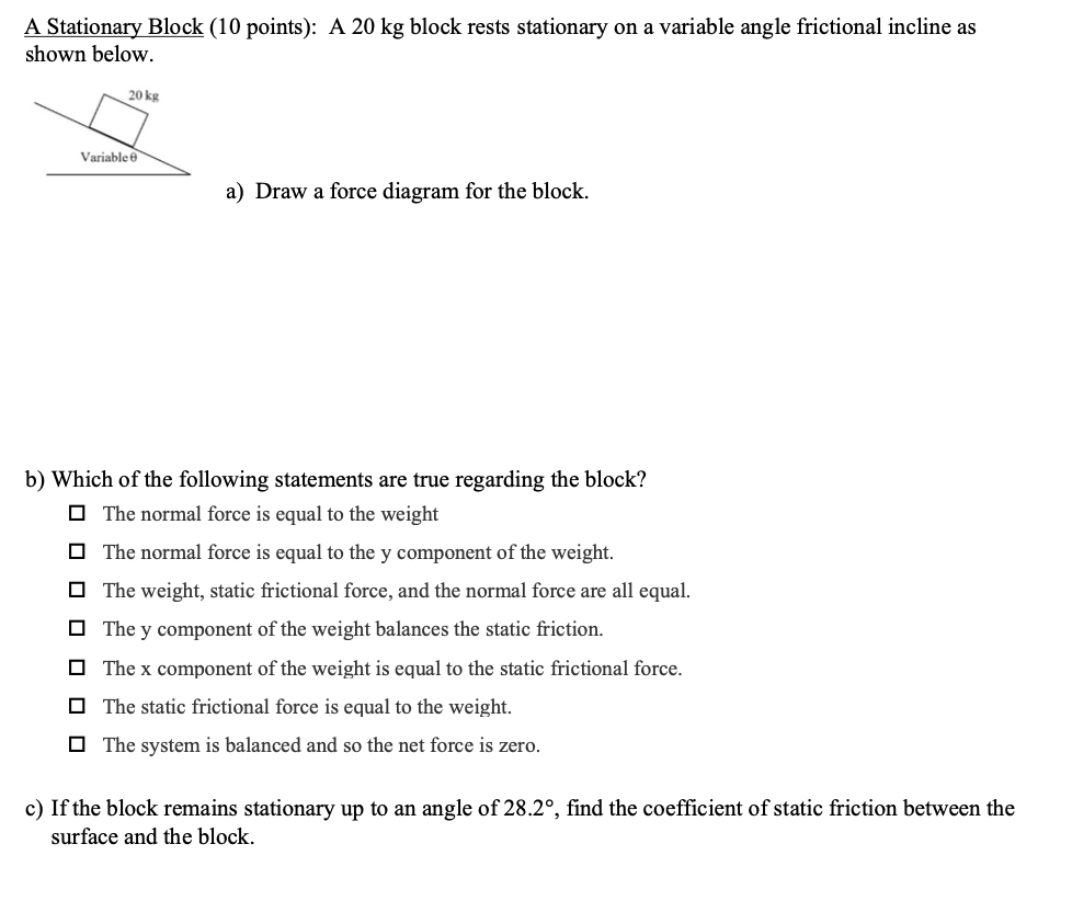 Solved A Stationary Block (10 points): A 20 kg block rests | Chegg.com