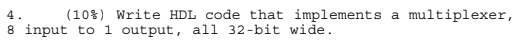 Solved 4. (10%) Write HDL code that implements a | Chegg.com