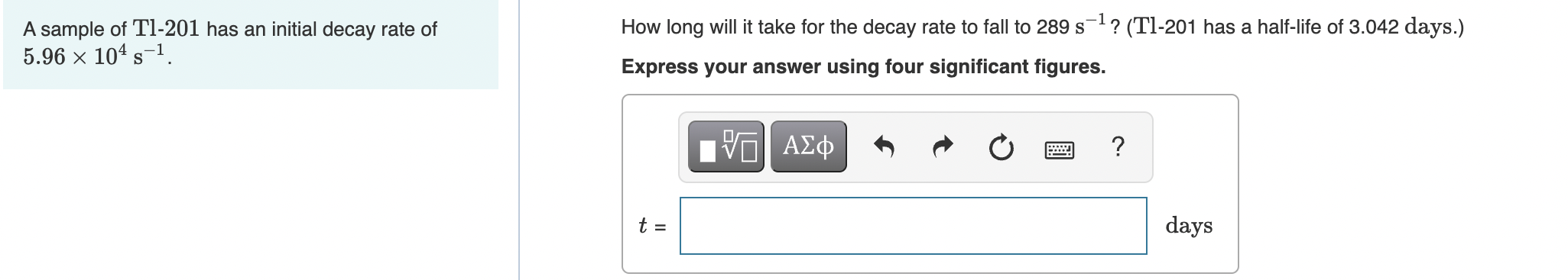 Solved A sample of Tl-201 has an initial decay rate of How | Chegg.com