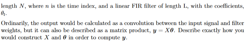 Solved As have described in class, signal processing can be | Chegg.com