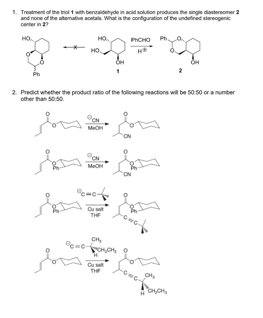 Solved 1. Treatment of the triol 1 with benzaldehyde in acid | Chegg.com