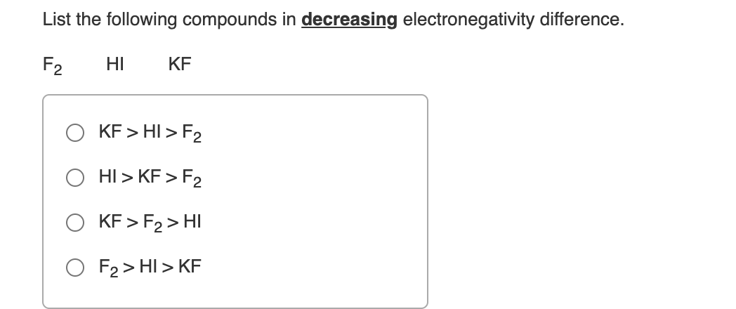 Solved List the following compounds in decreasing | Chegg.com
