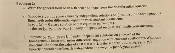 Solved Problem 2: 1. Write the general form of an n-th order | Chegg.com