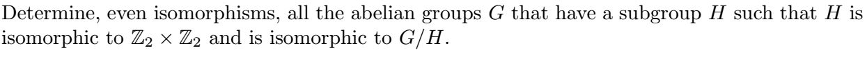 Determine, even isomorphisms, all the abelian groups | Chegg.com