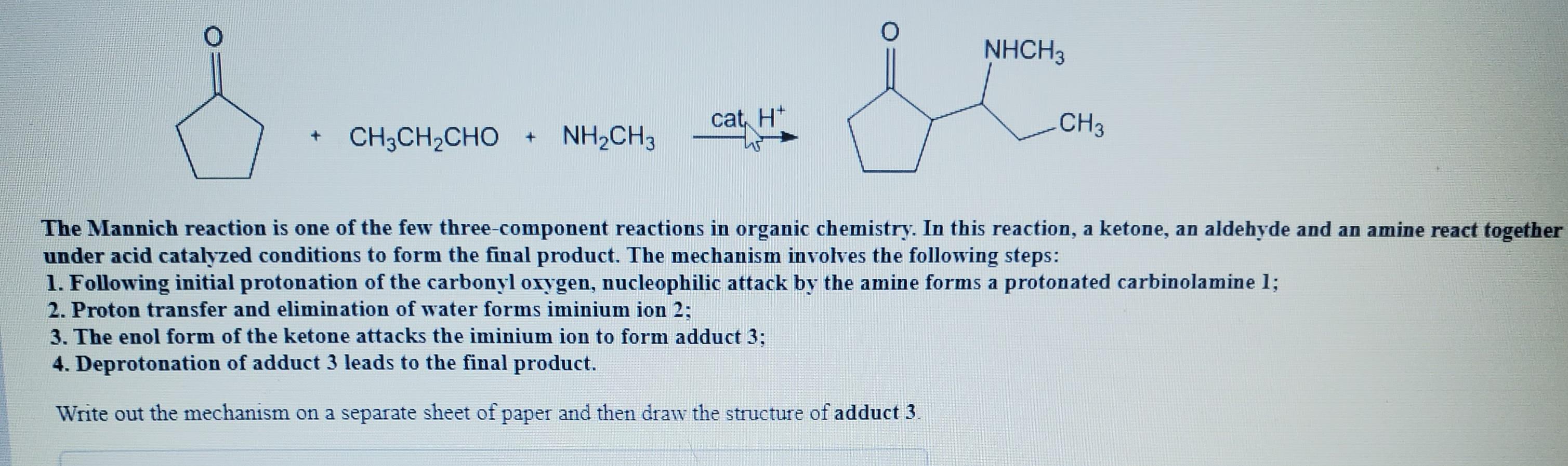 Solved O 0 NHCH3 cat, H+ CH3 + CH3CH2CHO NH2CH3 The Mannich | Chegg.com