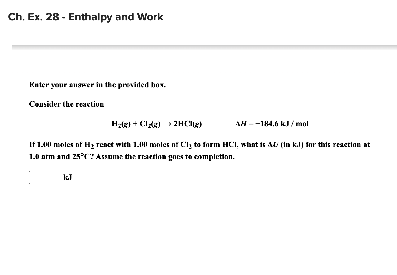 Solved Ch. Ex. 28 - Enthalpy and Work Enter your answer in | Chegg.com
