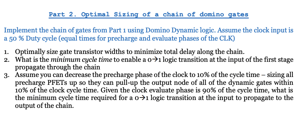 Solved Implement the chain of gates from Part 1 using Domino | Chegg.com