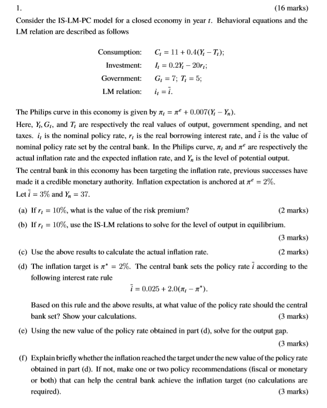 Solved (16 marks) Consider the IS-LM-PC model for a closed | Chegg.com