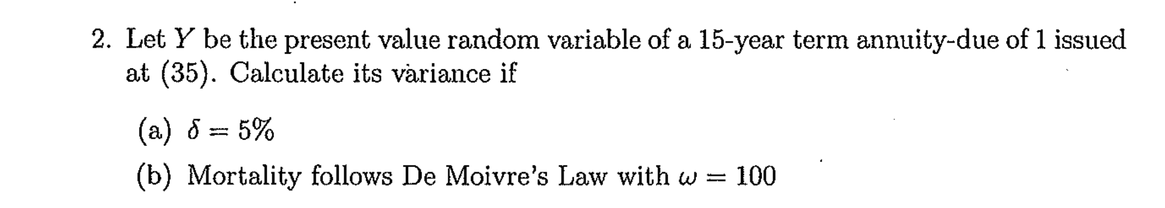 Solved Let Y ﻿be the present value random variable of a | Chegg.com