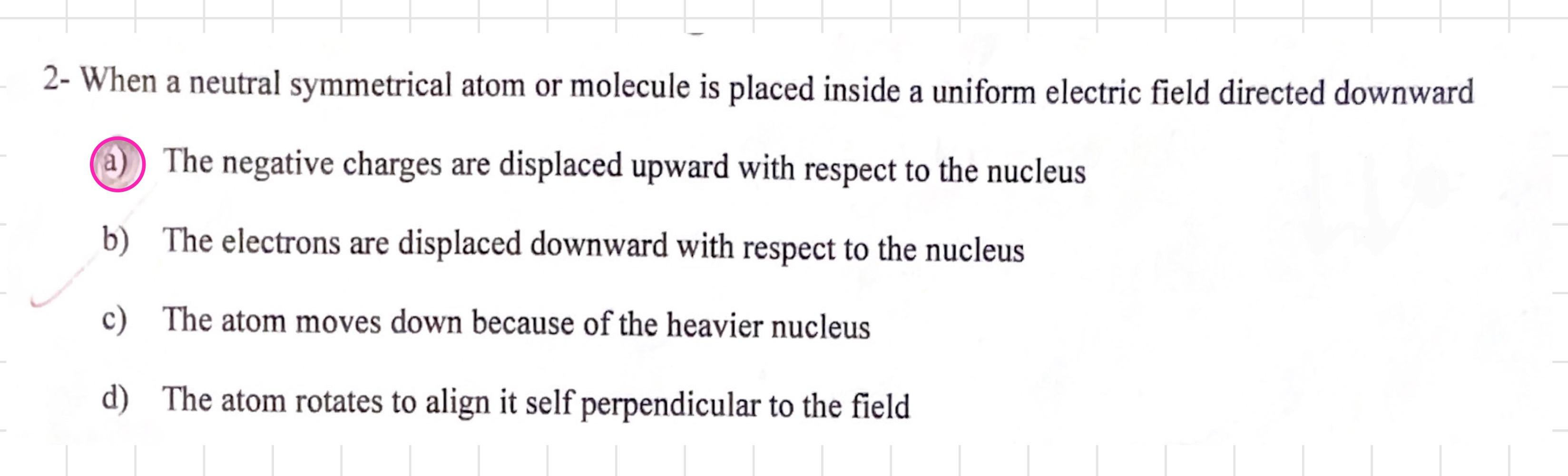 Solved 2- When a neutral symmetrical atom or molecule is | Chegg.com