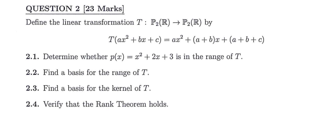 Solved Define the linear transformation T:P2(R)→P2(R) by | Chegg.com