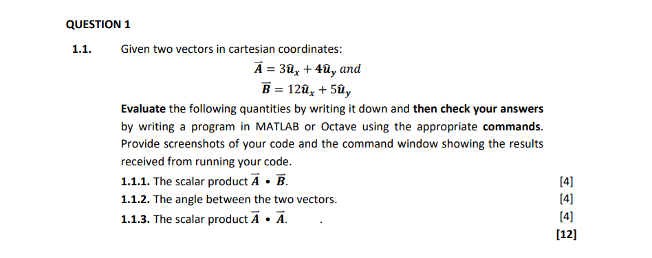 Solved 1.1. Given two vectors in cartesian coordinates: | Chegg.com