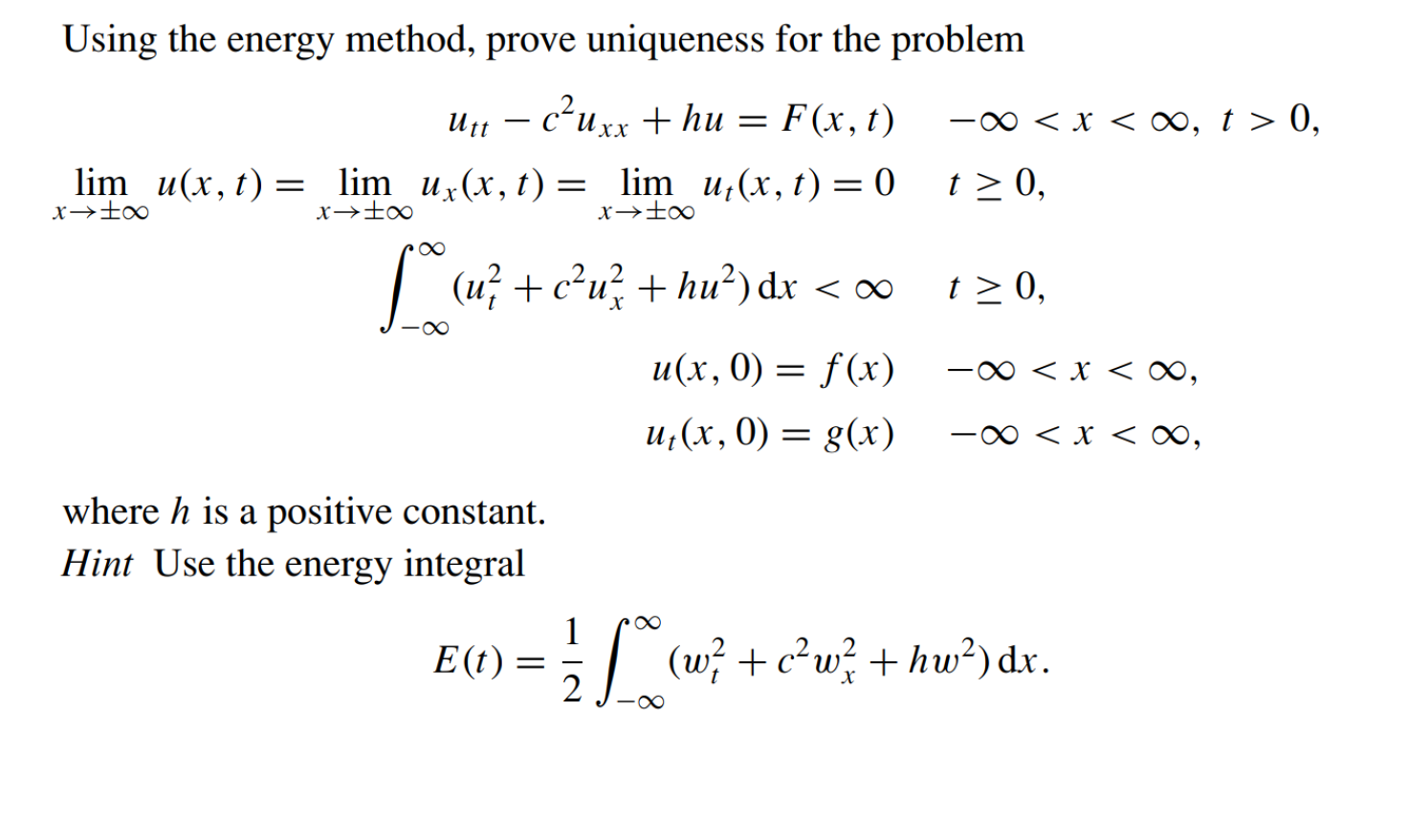 Solved Using the energy method, prove uniqueness for the | Chegg.com